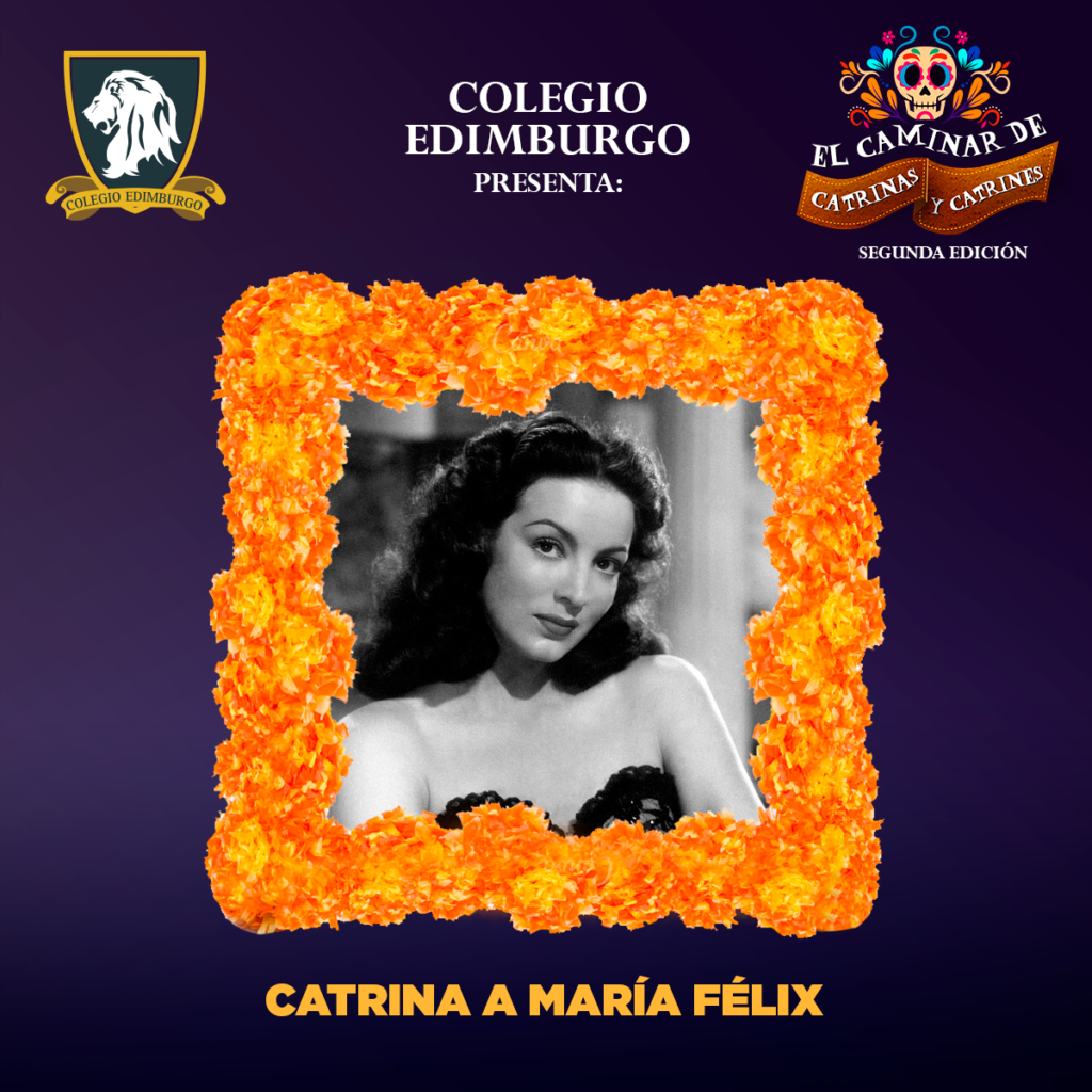 CATRINA A MARÍA FÉLIX | COLEGIO EDIMBURGO